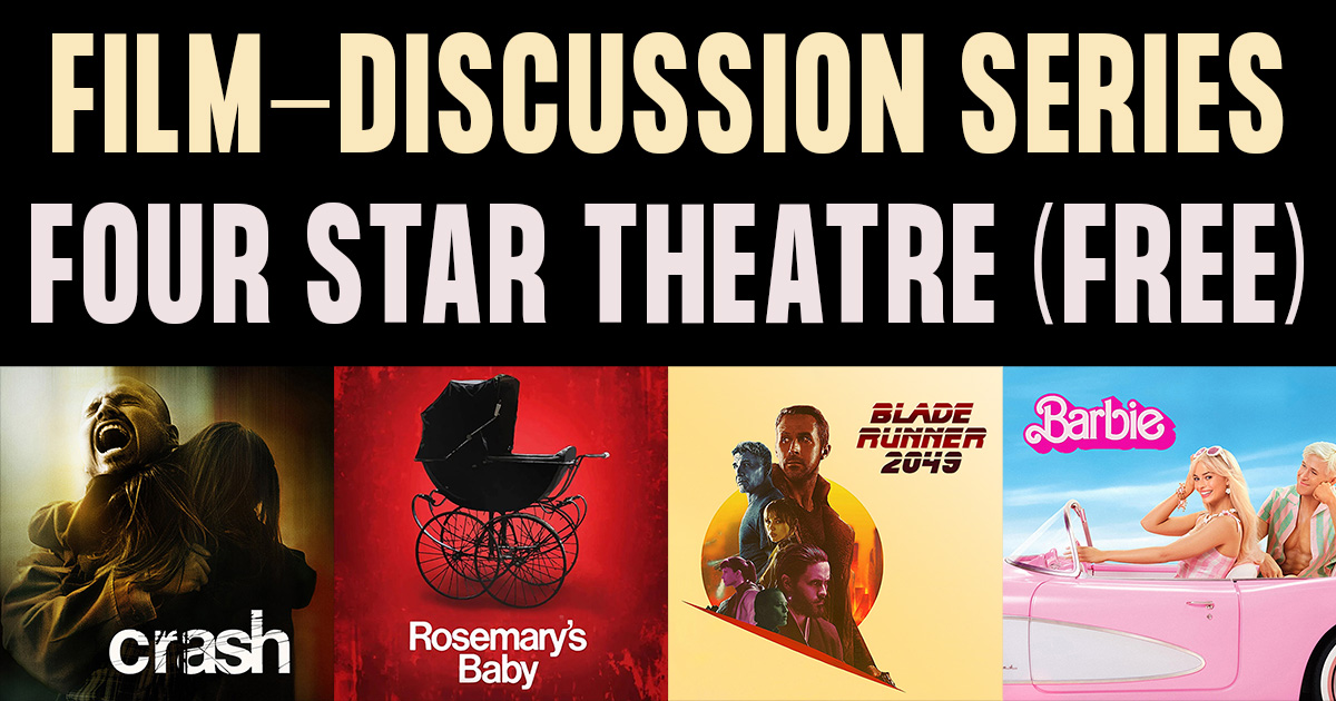 Four Star Film-Discussion Series: Overview